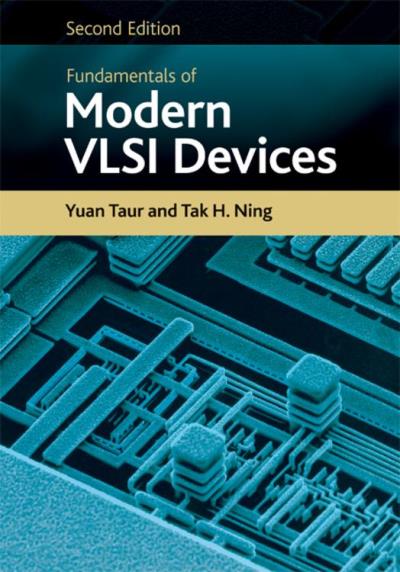 Fundamentals of modern vlsi devices - Poche - Yuan Taur - Achat Livre ou ebook | fnac
