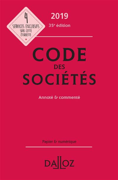 Code des sociétés 2019, annoté et commenté 35ème édition - relié ...