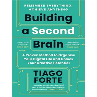 Building a Second Brain A Proven Method to Organise Your Digital Life ...
