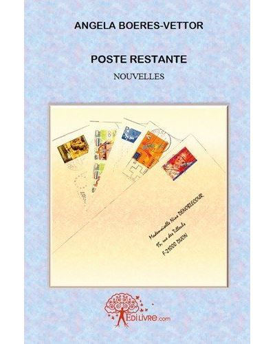 Poste restante - broché - Angela Boeres-Vettor - Achat Livre | fnac