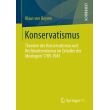 Konservatismus Theorien des Konservatismus und Rechtsextremismus im ...