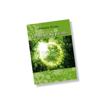 Les fleurs du paradis tome 1 - broché - Viveros Catherine - Achat Livre ...