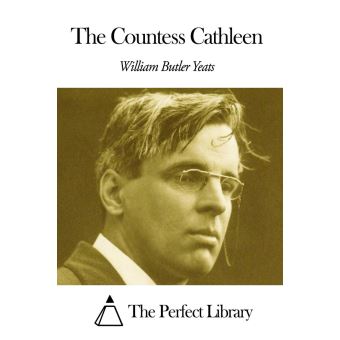 The Countess Cathleen - ebook (ePub) - William Butler Yeats - Achat ...