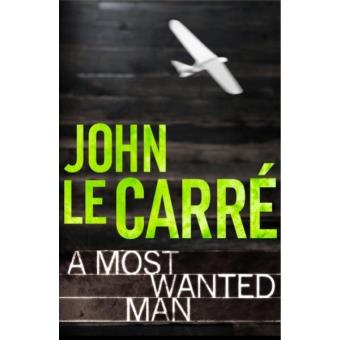 Most wanted man - broché - J. Lecarre - Achat Livre | fnac