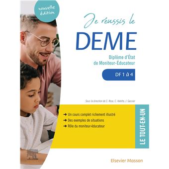 Je réussis le DEME Diplôme d'État de moniteur-éducateur. DF1 à 4 ...