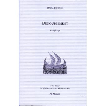 Dedoublement - broché - Balsa Brkovic - Achat Livre | fnac