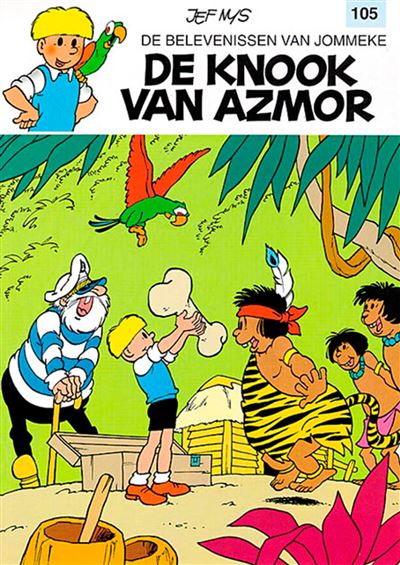 De belevenissen van Jommeke - Tome 105 - De knook van Azmor - Jef Nys ...