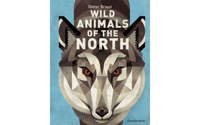 Wild animals of the North - relié - Dieter Braun - Achat Livre | fnac