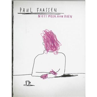 Niets meer aan doen - broché - Paul Faassen - Achat Livre | fnac