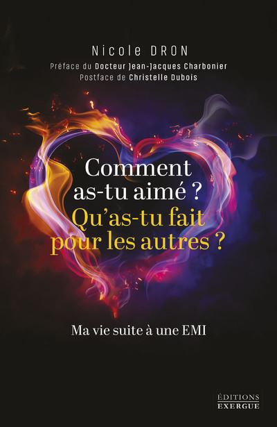 Comment as-tu aimé, qu'as-tu fait pour les autres? - Ma vie suite à une ...