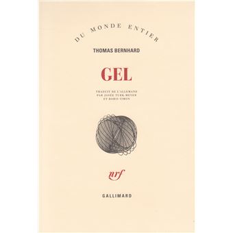 Gel - Thomas Bernhard, Josée Türk-Meyer, Boris Simon - Achat Livre | fnac