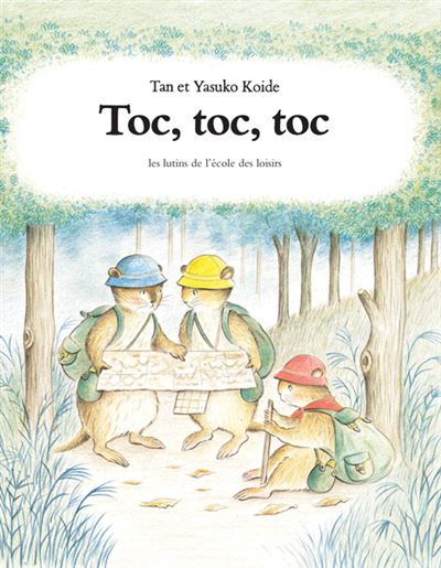 Toc, toc, toc - Yasuko Koide, Tan Koide, Keiko Watanabe - Achat Livre ...