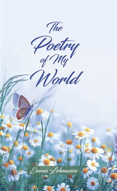 The Poetry of My World - ebook (ePub) - Emma Lehmann - Achat ebook | fnac