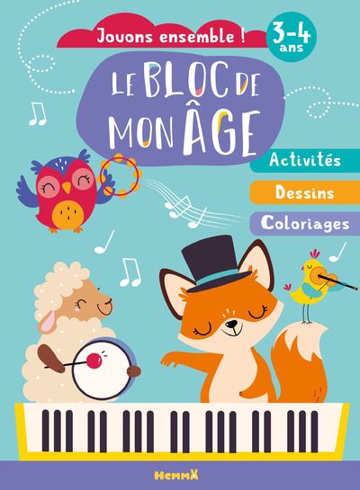 Le bloc de mon age (3-4 ans) - Jouons ensemble ! (Renard piano ...