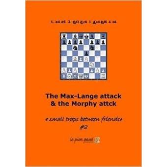 The Max-Lange attack - broché - Alain Benlolo - Achat Livre | fnac