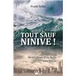 Tout sauf Ninive ! Méditations d´un mois avec Jonas - broché - Frank ...