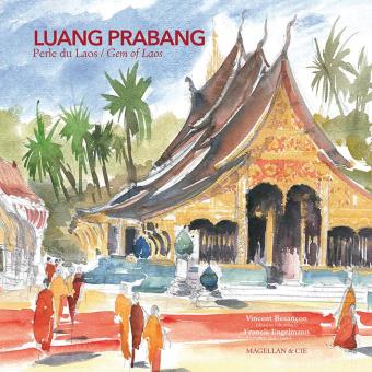 Luang Prabang Perle du Laos / Gem of Laos - Edition bilingue français ...