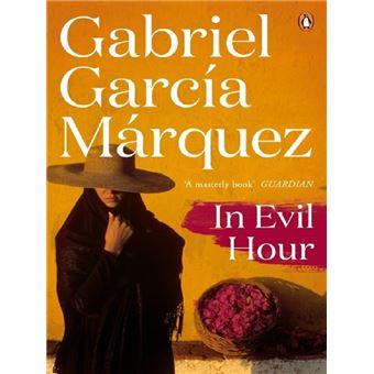 In evil hour - Poche - Gabriel García Márquez - Achat Livre ou ebook | fnac