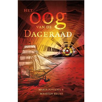 Het Oog van de Dageraad - broché - Maria Postema, Maarten Bruns, John ...