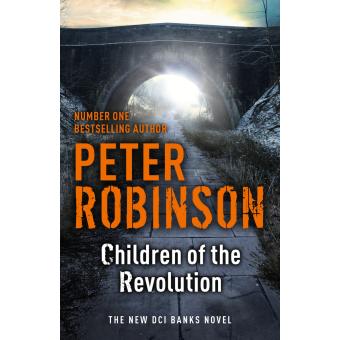 Children of the revolution - Poche - Peter Robinson - Achat Livre | fnac