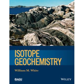 Isotope Geochemistry - ebook (ePub) - William M. White - Achat ebook | fnac