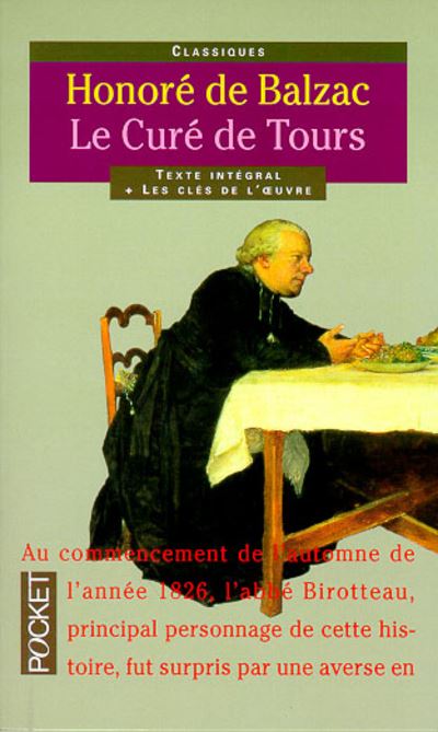 Le curé de Tours - Poche - Honoré De Balzac, Pierre-Louis Rey - Achat ...