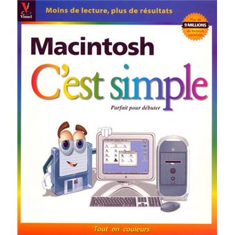 Macintosh, c'est simple - broché - Marangraphics - Achat Livre | fnac
