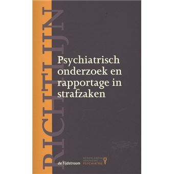 Richtlijnen psychiatrie (NVvP) - Nederlandse vereniging voor psychiatrie - Richtlijn ...