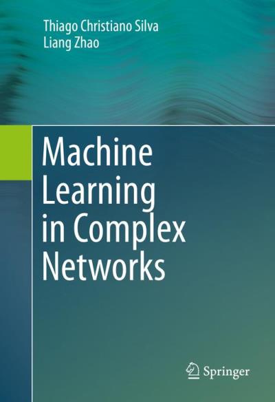Machine learning in complex networks Machine learning in complex ...