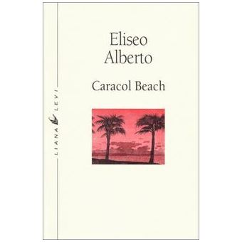 Caracol beach Tome 0000 - broché - Eliseo Alberto, Dominique Lepreux ...