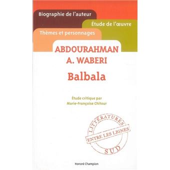 Balbala. Abdourahman A.Waberi - broché - Marie-Françoise Chitour ...