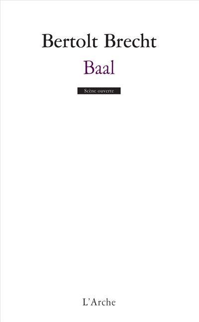 Baal - broché - Bertolt Brecht - Achat Livre | fnac