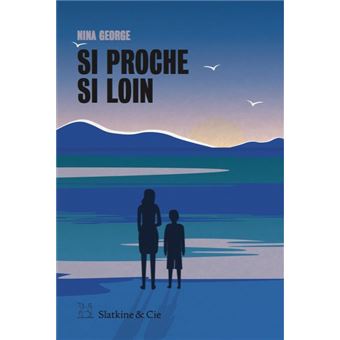 Si proche si loin - broché - Nina George, Isabelle Liber - Achat Livre ...