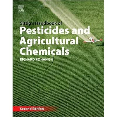 Sittig's handbook of pesticides and agricultural chemicals - relié ...