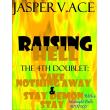 Raising Hell: The 4th Doublet: Take Nothing Away & Stay Demon Stay - ebook (ePub) - Jasper Ace ...