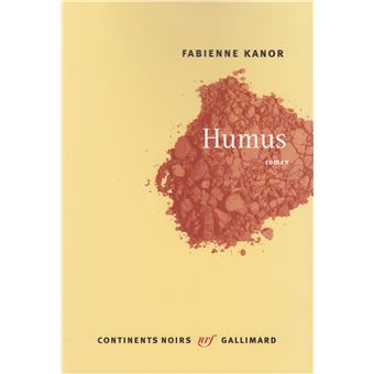 Humus - broché - Fabienne Kanor - Achat Livre | fnac