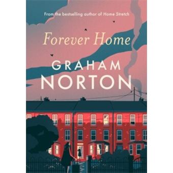 Forever Home - Brochado - Graham Norton - Compra Livros na Fnac.pt