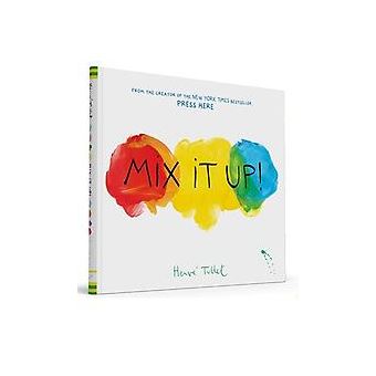 Mix it Up Herve Tullet - cartonné - Hervé Tullet - Achat Livre | fnac