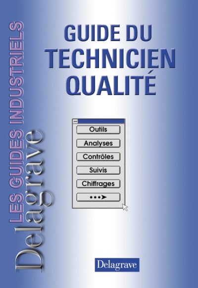 Guide du technicien qualité STI BTS DUT - broché - B. Boiteux - Achat ...