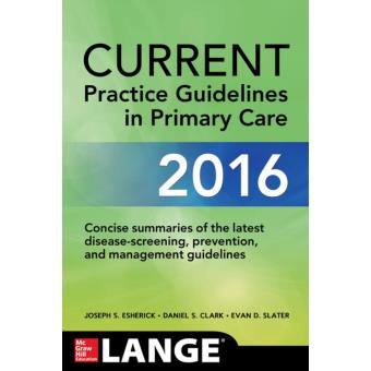 Current practice guidelines in primary care Edition 2016 - Poche ...
