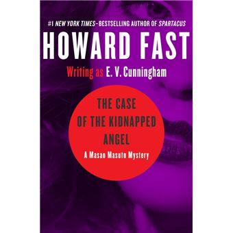 The Case of the Kidnapped Angel - ebook (ePub) - Howard Fast - Achat ...