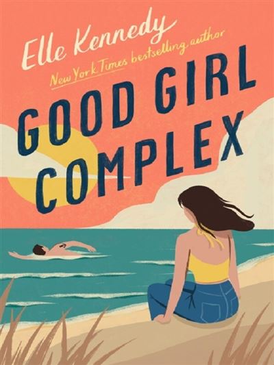 Good Girl Complex - Poche - Elle Kennedy - Achat Livre ou ebook | fnac