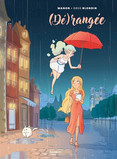 Derangée - Tome 01 - Dérangée - tome 01 - (Dé)rangée - Greg Blondin ...