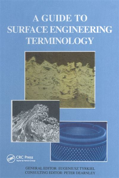 A Guide to Surface Engineering Terminology - ebook (ePub) - Eugeniusz Tyrkiel - Achat ebook | fnac