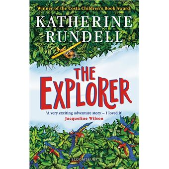 The Explorer WINNER OF THE COSTA CHILDREN'S BOOK AWARD - ebook (ePub ...