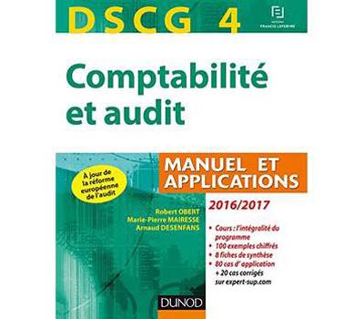 DSCG 4 - Comptabilité et audit - 2016/2017 - 7e éd - Manuel et ...