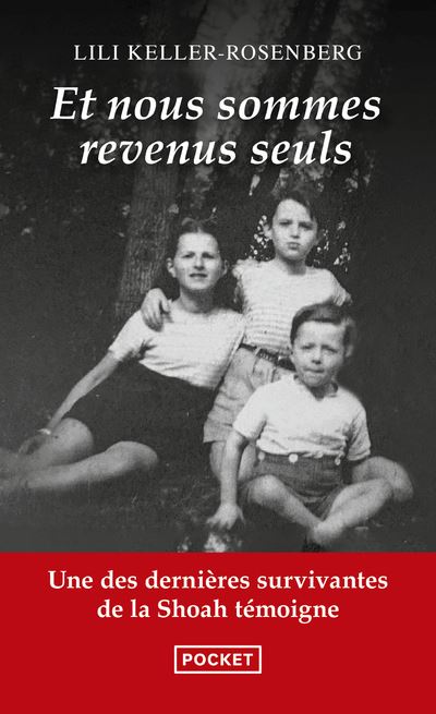 Et nous sommes revenus seuls - Poche - Lili Keller-Rosenberg - Achat Livre | fnac