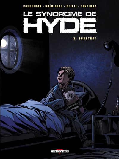 Syndrome de Hyde - Substrat Tome 03 - Le Syndrome de Hyde - Éric ...
