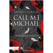 Call me Michael A ferro e fuoco - ebook (ePub) - Giorgia Fiorella ...