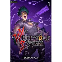 My Werewolf System – Fantastique collection My Werewolf System | fnac